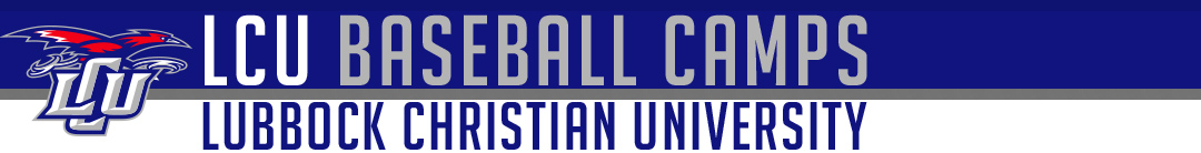 LCU Baseball Camps | Lubbock Christian University